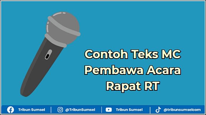 Contoh Teks MC Pembawa Acara Rapat RT, Berikut Susunan Acara Lengkap ...