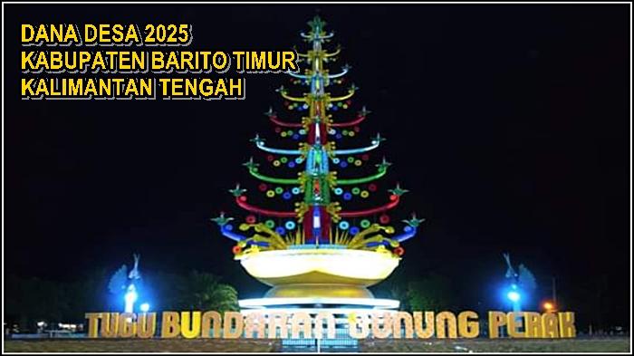 Inilah 10 Desa di Kab Barito Timur Kalimantan Tengah Terima Dana Desa ...