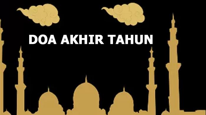 Bacaan Doa Akhir Tahun Setelah Ashar Arab Latin dan Artinya Lengkap ...