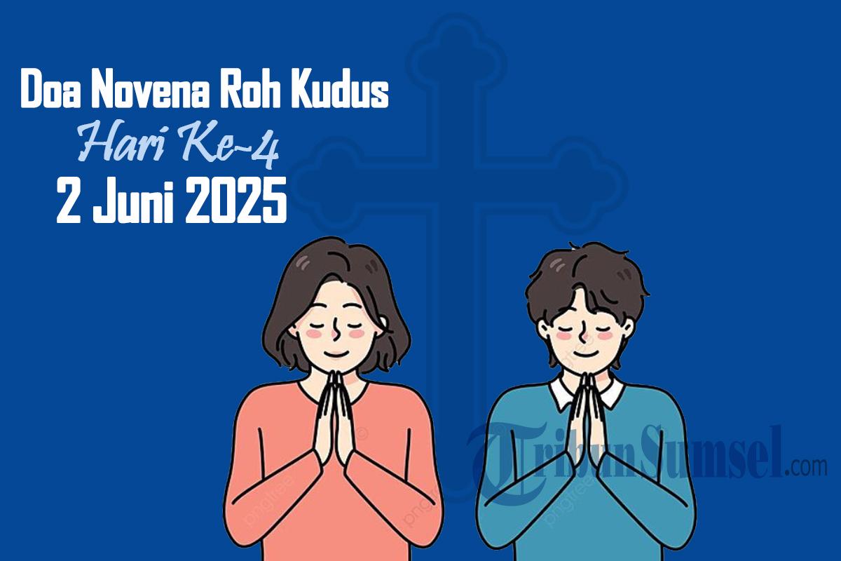 Doa Novena Roh Kudus Hari Keempat Senin 2 Juni 2025 Beserta Ujud Khusus Doa Rosario ...