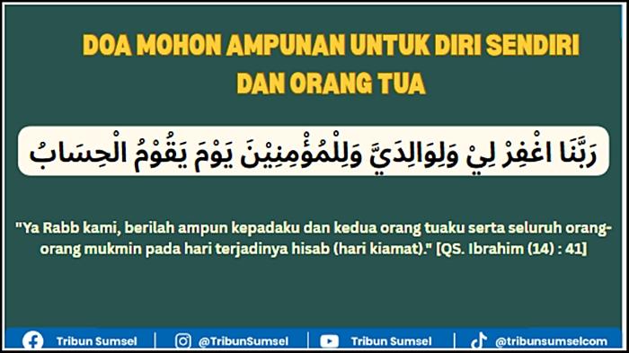 Doa Mohon Ampunan Untuk Diri Sendiri dan Orang Tua, Doa Nabi Ibrahim AS ...