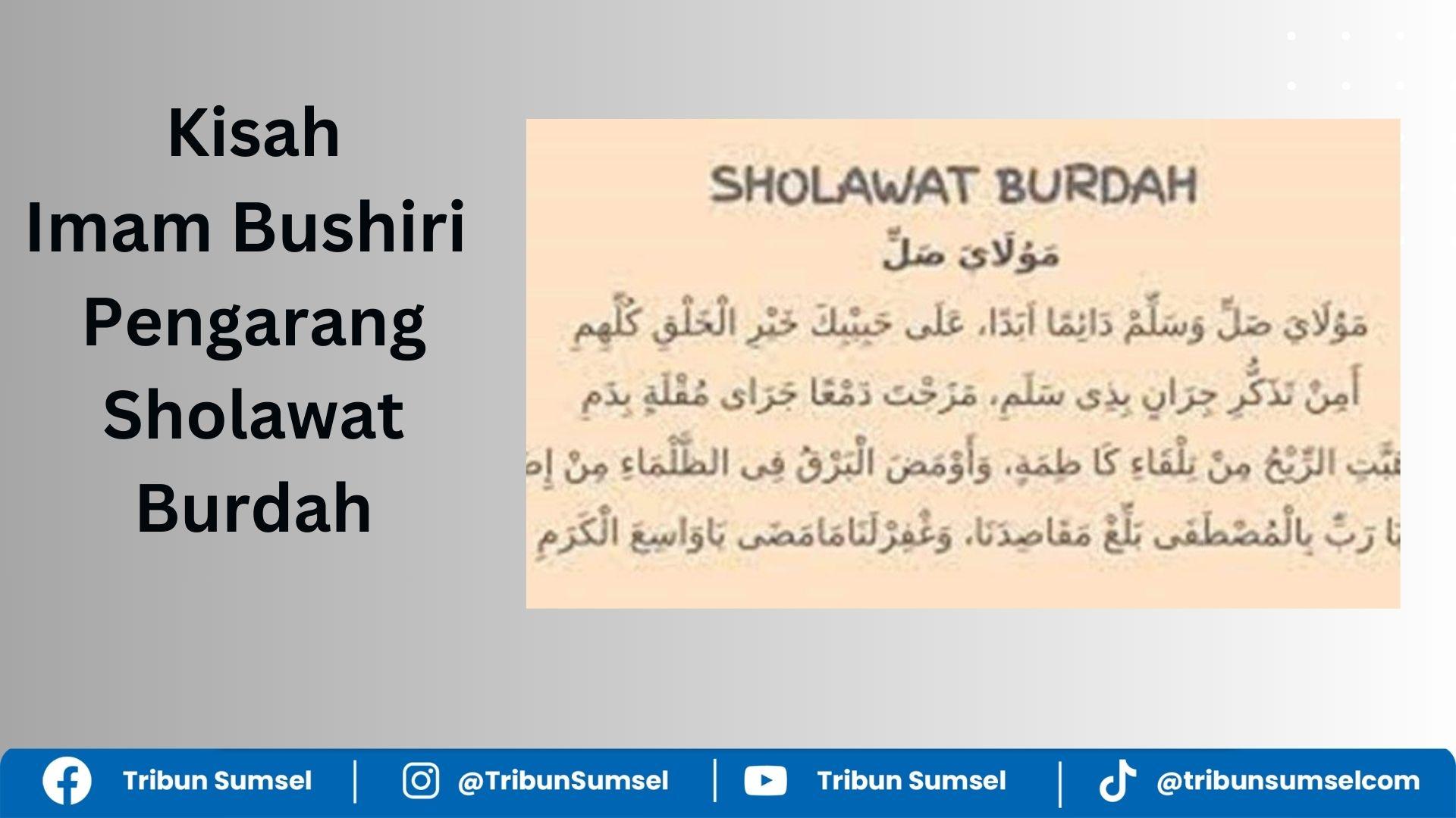 Sholawat Burdah Lengkap Tulisan Arab, Latin, Arti, Sejarah dan Profil ...