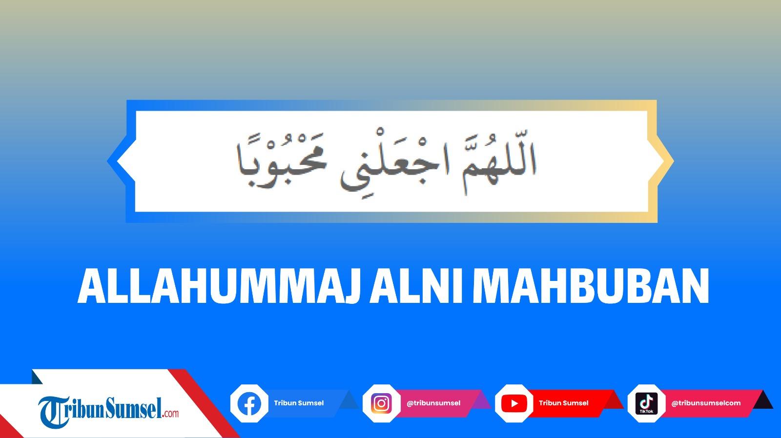 Arti Allahummaj Alni Mahbuban, Bacaan Doa agar Rumah Tangga Harmonis ...