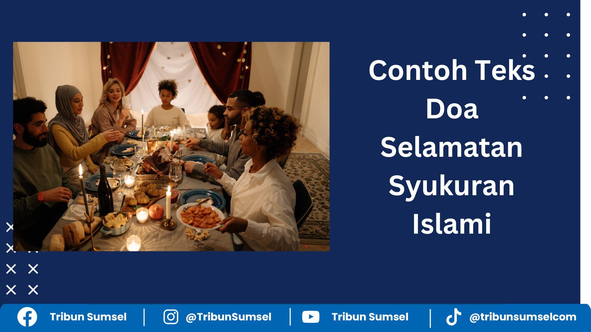 Contoh Teks Doa Selamatan Syukuran Islami Lengkap Bacaan Arab, Tulisan ...