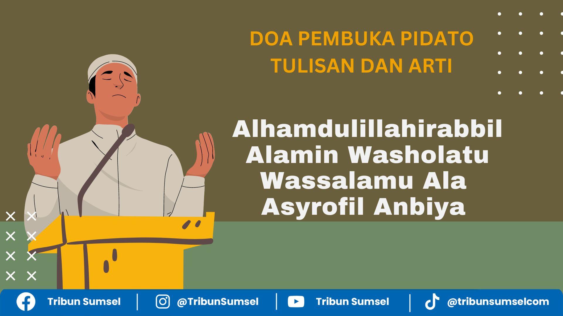 Alhamdulillahirabbil Alamin Washolatu Wassalamu Ala Asrofil Anbiya Doa ...