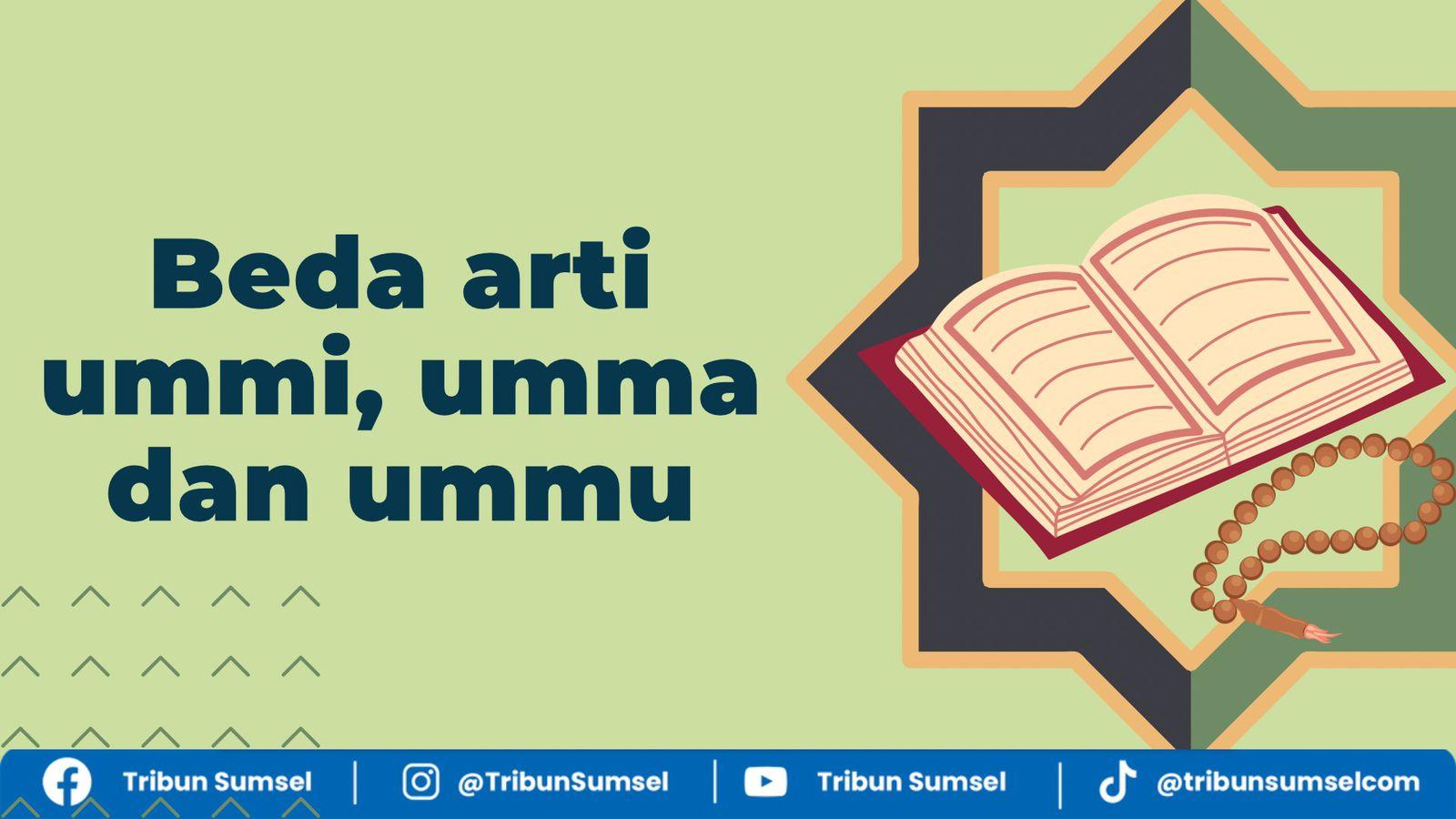 Beda Makna Ummi, Umma dan Ummu, Sebutan Ibu dalam Bahasa Arab, Begini ...