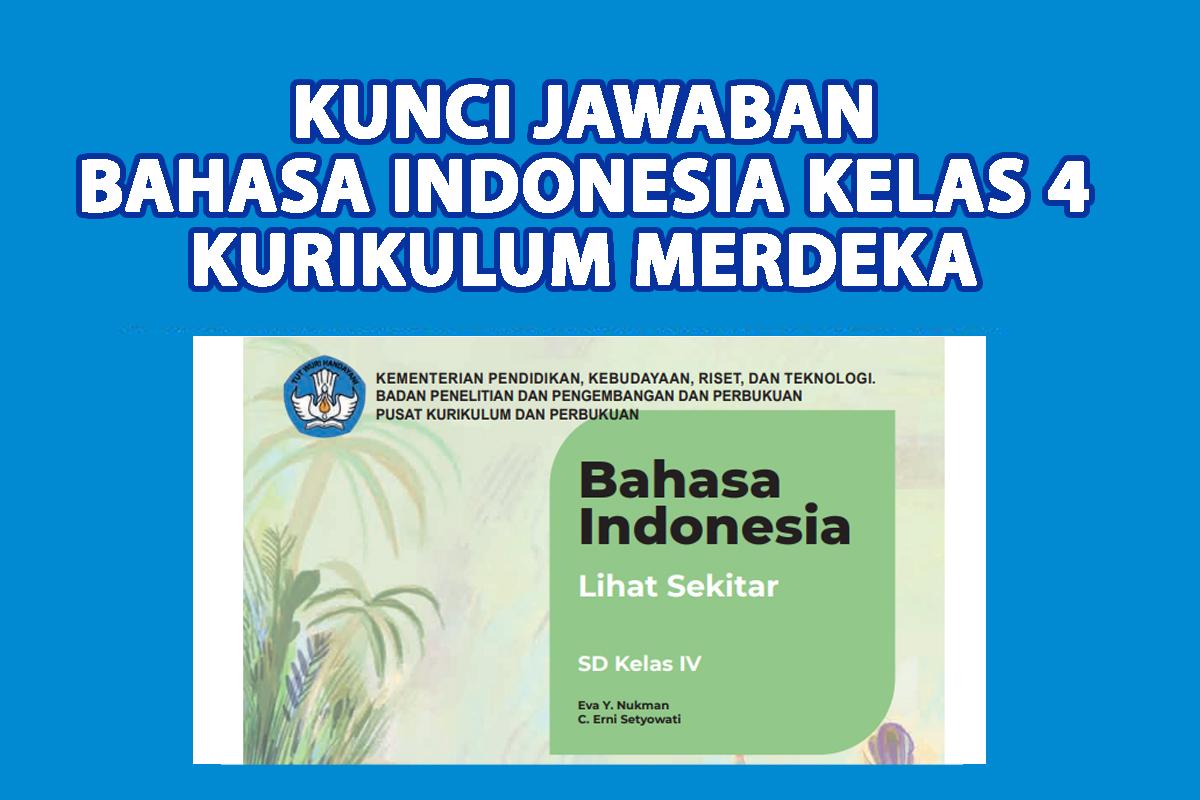 Jawaban Bahasa Indonesia Kelas 4 Halaman 191 192 Kurikulum Merdeka ...