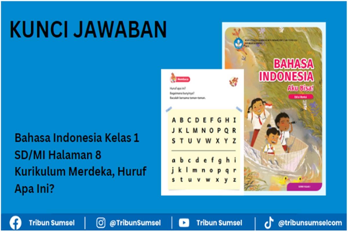 Kunci Jawaban, Bahasa Indonesia Kelas 1 SD/MI Halaman 8 Kurikulum ...