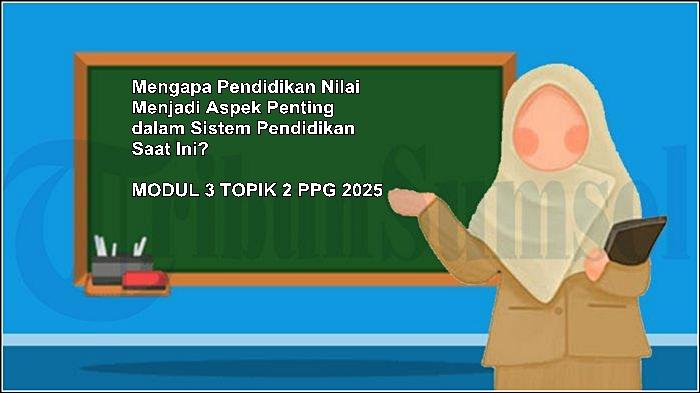 Mengapa Pendidikan Nilai Menjadi Aspek Penting dalam Sistem Pendidikan ...