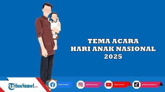 Referensi Tema Acara Hari Anak Nasional 23 Juli 2025 untuk Ragam ...