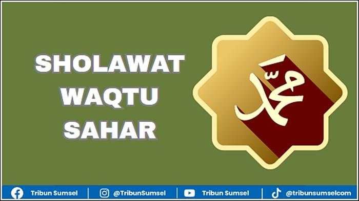 Sholawat Waqtu Sahar Lirik Latin, Teks Arab dan Terjemahan, Ciptaan Habib Hasan Bin Ja'far ...