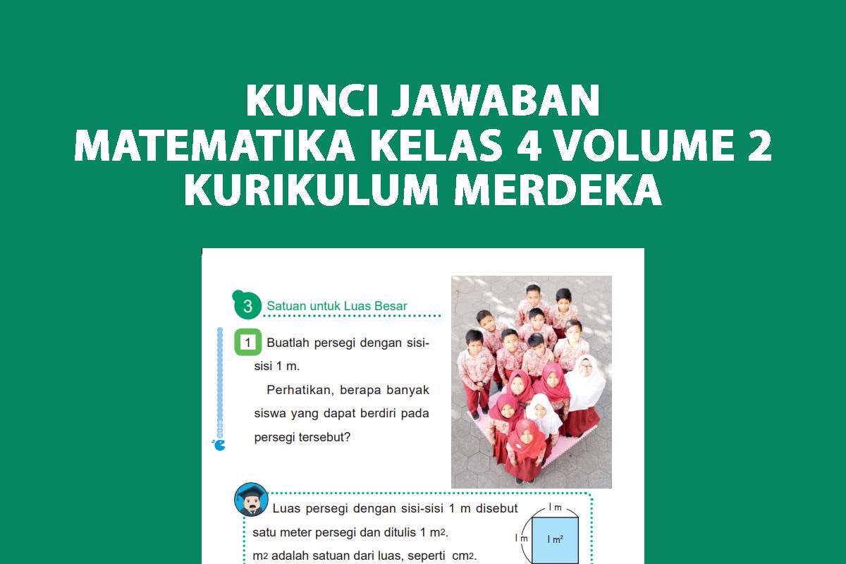 Soal dan Kunci Jawaban Matematika Kelas 4 Volume 2 Halaman 26 27 28 Kurikulum Merdeka ...
