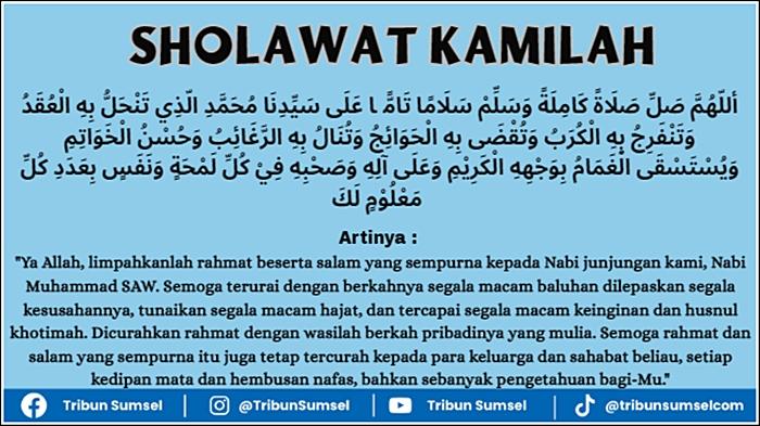 Tulisan Arab Sholawat Kamilah Beserta Latin dan Artinya, Baca 141 Kali ...