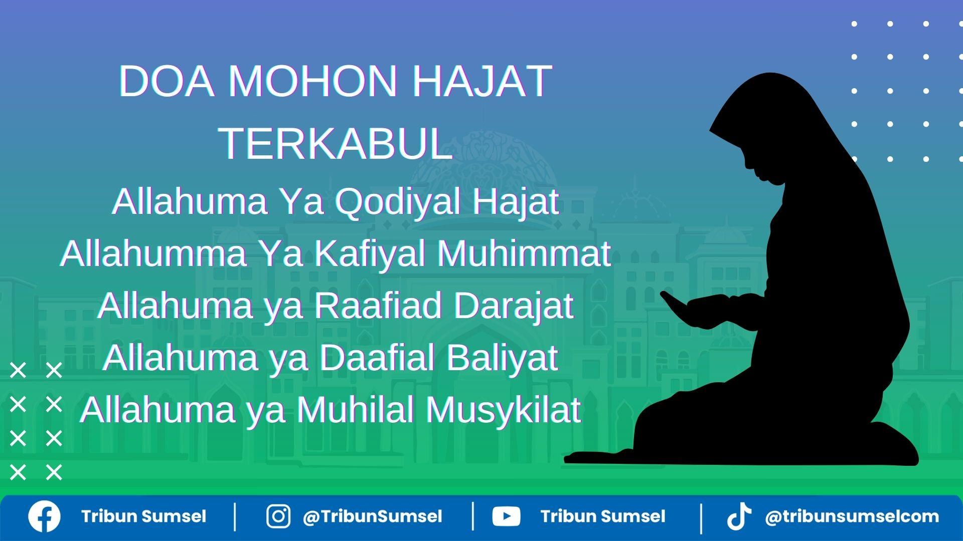 Arti Doa Allahuma Ya Qodiyal Hajat Allahumma Ya Kafiyal Muhimmat, Mohon ...