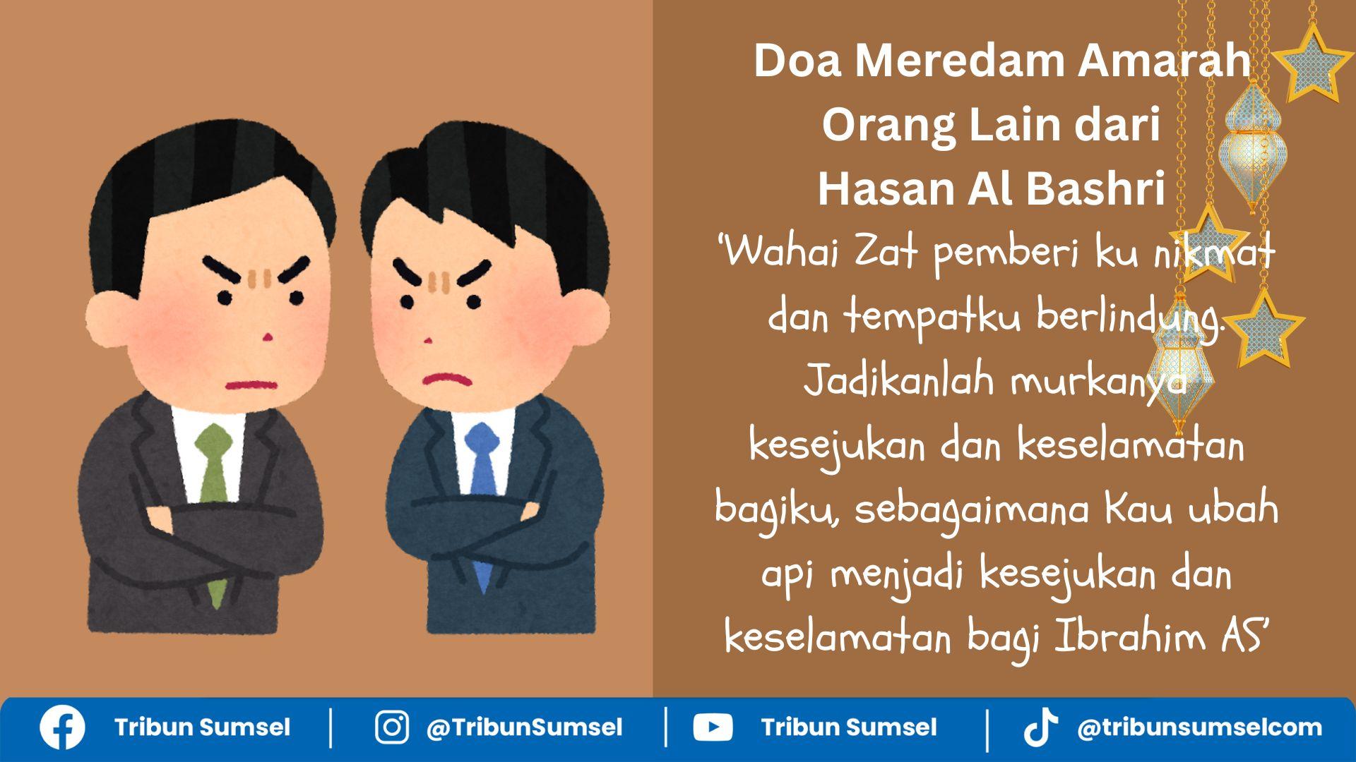 Doa Meredam Amarah Orang Lain dari Hasan Al Bashri Saat Berhadapan ...
