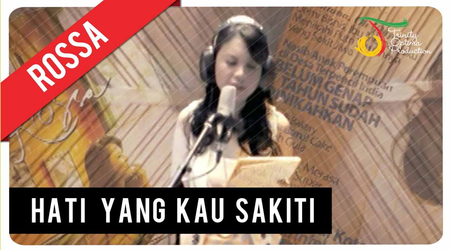 10 Lagu Rossa Paling Hits Beserta Liriknya : ada Hati yang Kau Sakiti ...