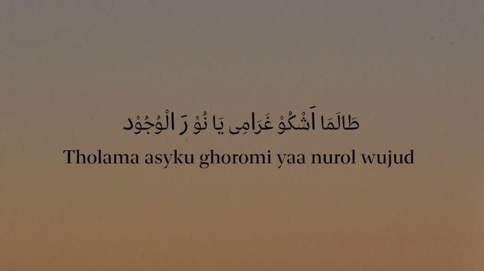 Arti Lirik Sholawat Tholama Asyku Ghoromi, Lengkap Teks Arab dan Latin ...