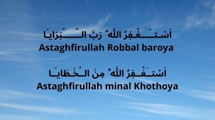 Lirik Astaghfirullah Robbal Baroya Arab, Tullisan Latin dan Terjemahan - Surya.co.id
