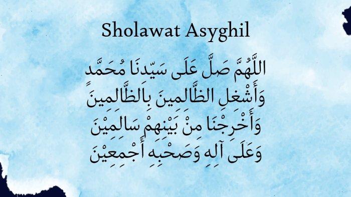 Lirik Sholawat Asyghil dalam Bahasa Arab, Latin dan Terjemahan - Surya.co.id