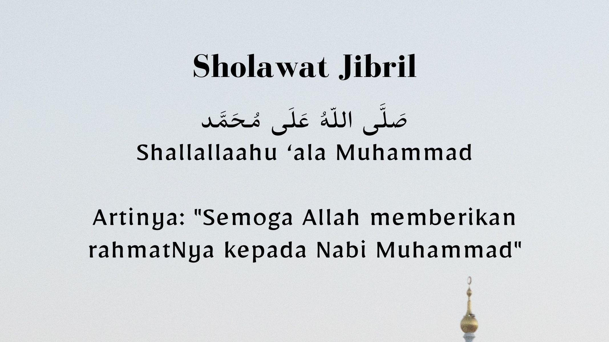 Sholawat Jibril Lengkap Lirik Arab, Latin dan Artinya - Surya.co.id