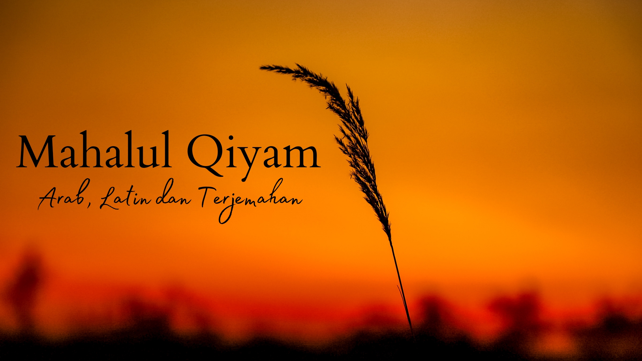 Sholawat Mahalul Qiyam Lirik Latin dan Terjemahan, Shallallahu ‘Ala ...