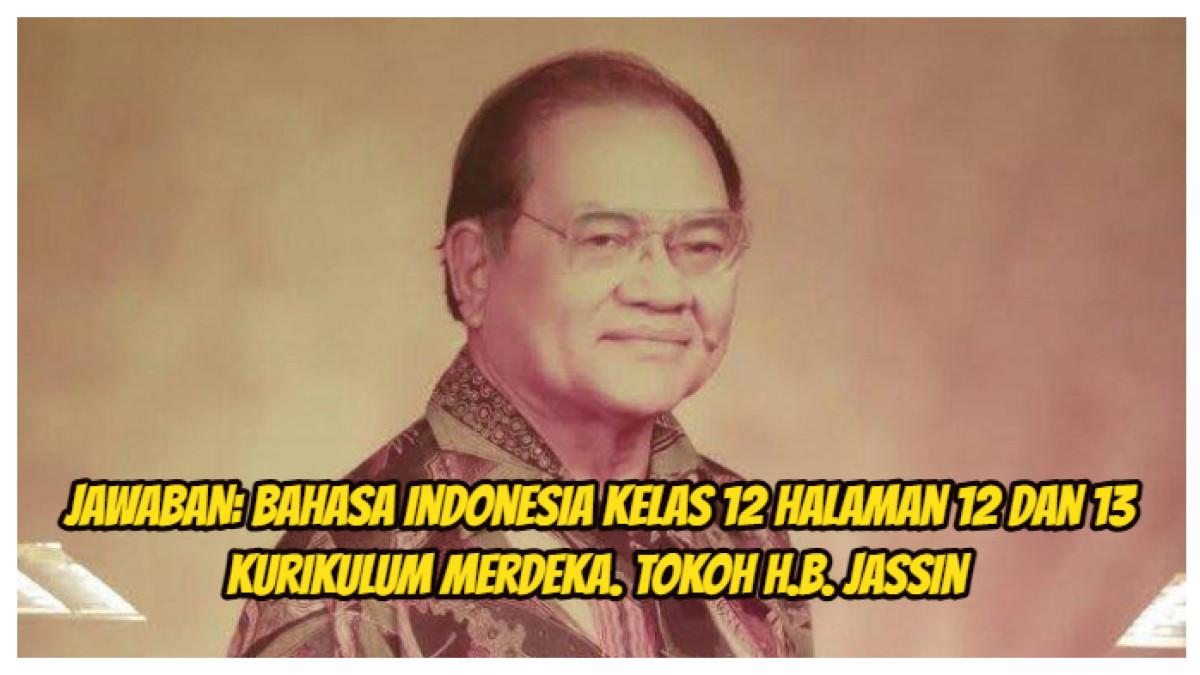 JAWABAN: Bahasa Indonesia Kelas 12 Halaman 12 Dan 13 Kurikulum Merdeka ...