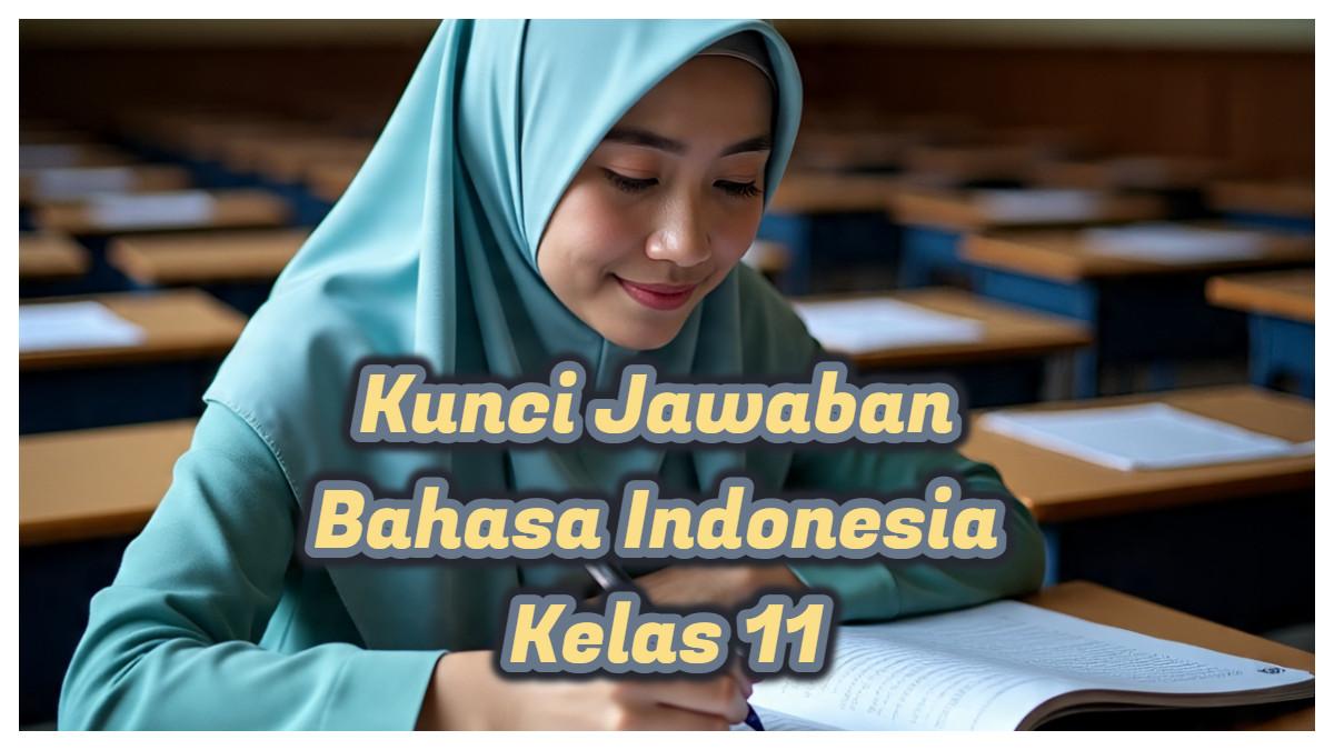 Jawaban Bahasa Indonesia Kelas 11 Halaman 72 73: Jelaskan Karakteristik ...