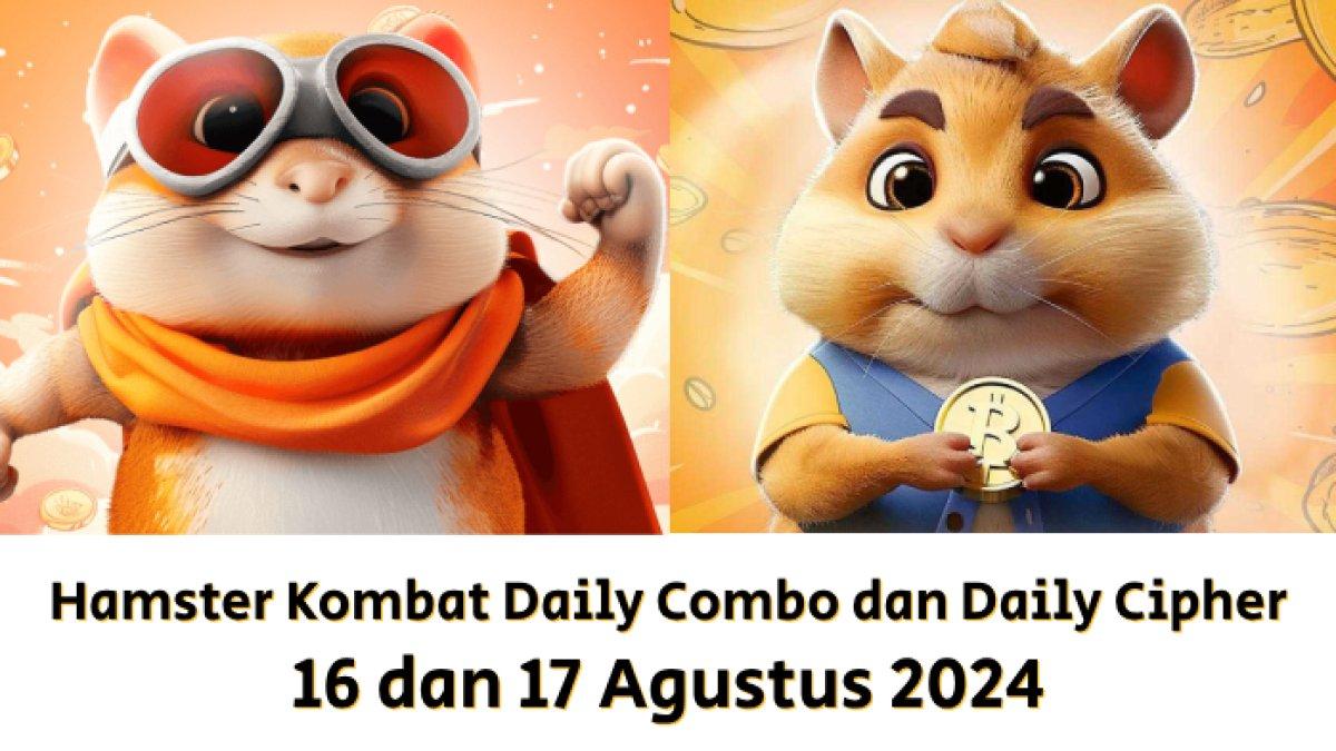 Hamster Kombat Daily Combo dan Daily Cipher 16 dan 17 Agustus 2024, Dapatkan 6 Juta Koin Gratis ...
