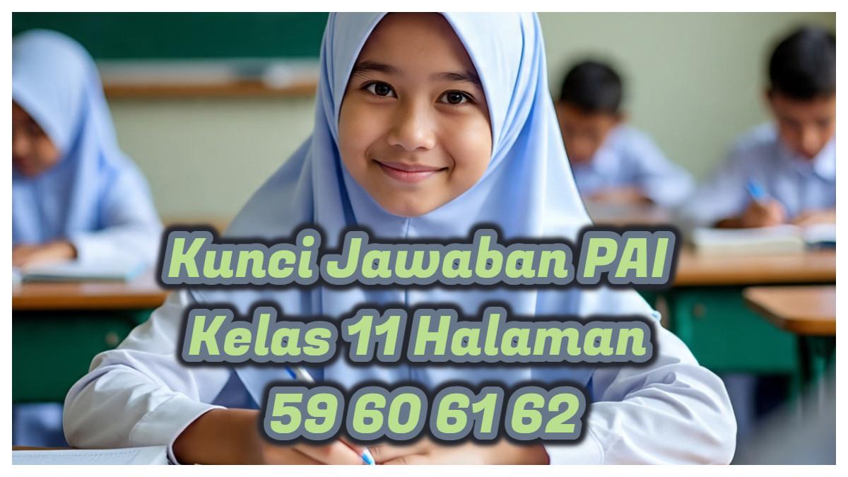 Jawaban PAI Kelas 11 Halaman 59 60 61 62: Teknologi Bagai Pisau Bermata Dua - TribunTrends.com