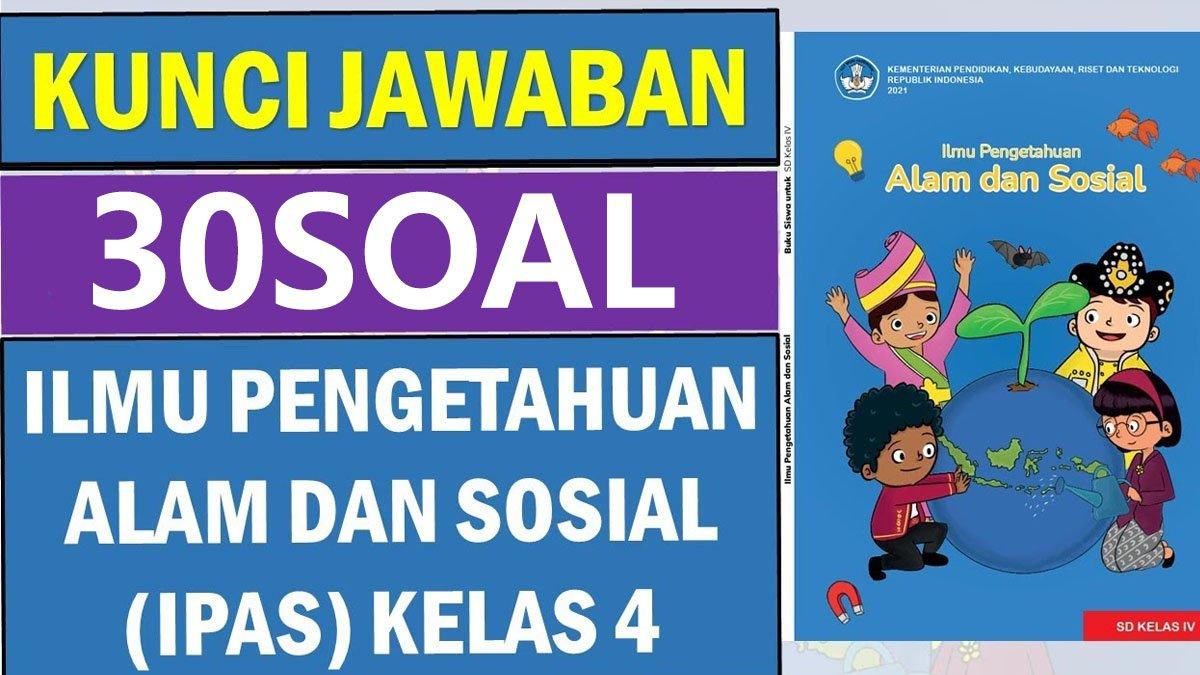 Kunci Jawaban 30 Soal IPAS Kelas 4 SD Semester 2: Proses Perubahan Air Menjadi Es - TribunTrends.com