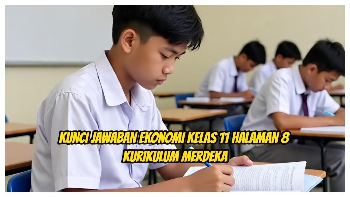 Kunci Jawaban Ekonomi Kelas 11 Halaman 8 Kurikulum Merdeka, Konsep Badan Usaha - TribunTrends.com