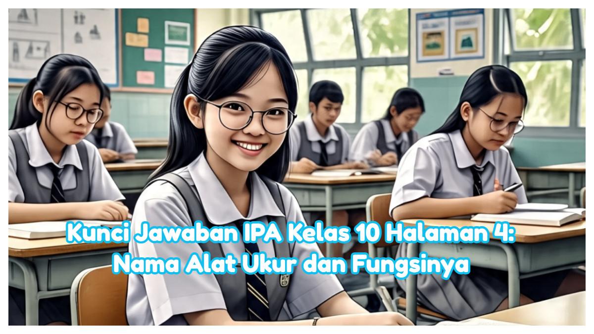 Kunci Jawaban IPA Kelas 10 Halaman 4: Nama Alat Ukur dan Fungsinya, Kurikulum Merdeka ...
