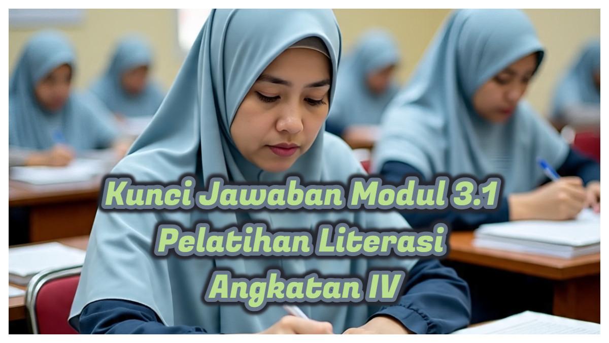 Berita Modul 3.1 Penguatan Literasi Dalam Kurikulum Merde Terbaru Hari ...