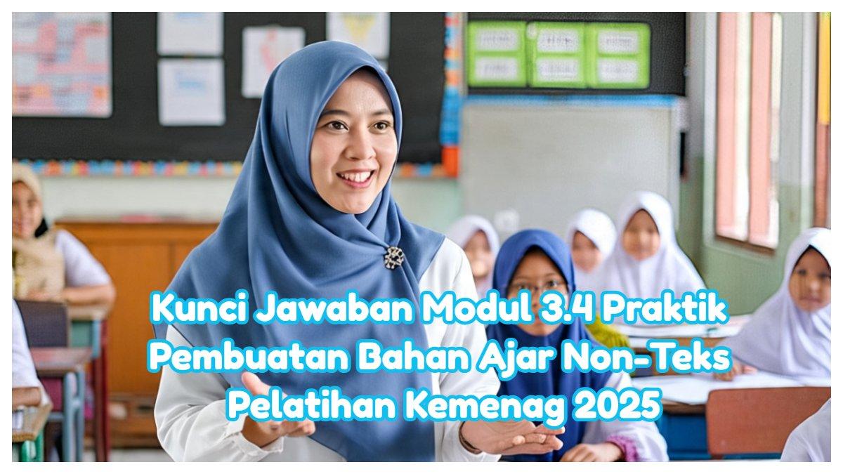 Kunci Jawaban Praktik Pembuatan Bahan Ajar Non-Teks Computer Based ...