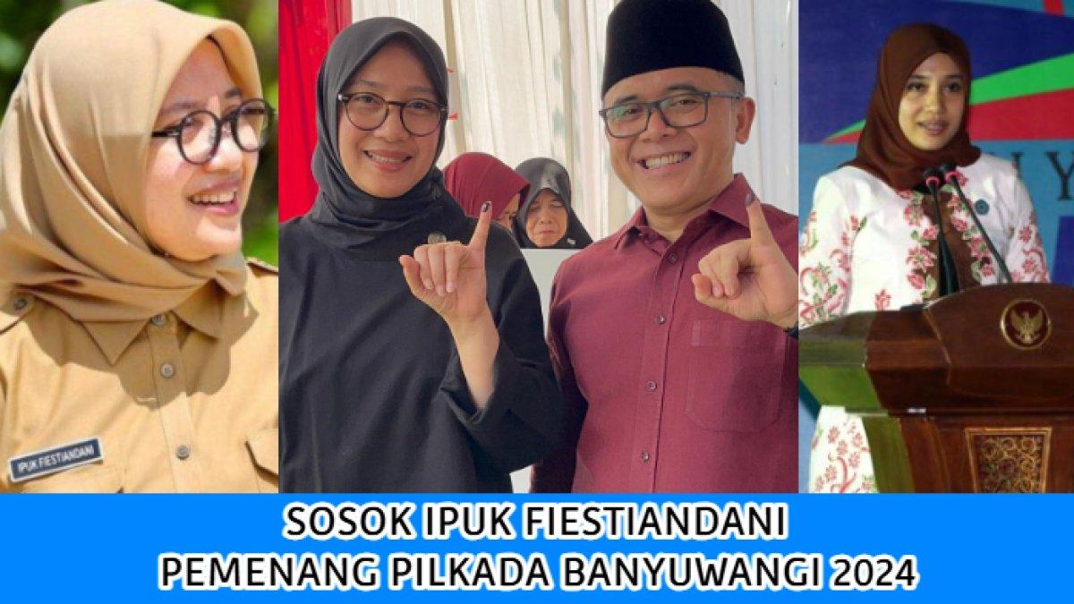 Profil Ipuk Fiestiandani Bupati Terpilih Banyuwangi 2024, Istri Eks Bupati Abdul Azwar: Harta ...