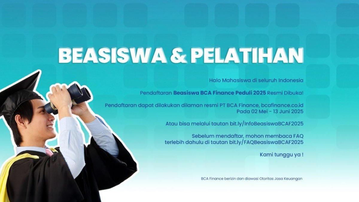Siap-siap Pendaftaran Beasiswa BCA Finance 2025, Benefitnya Bantuan Dana hingga Rp 3,5 Juta ...