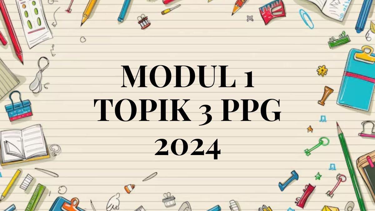 10 Kunci Jawaban Soal Modul 1 Topik 3 PPG 2024, Penerapan Pendekatan Teaching at The Right Level ...