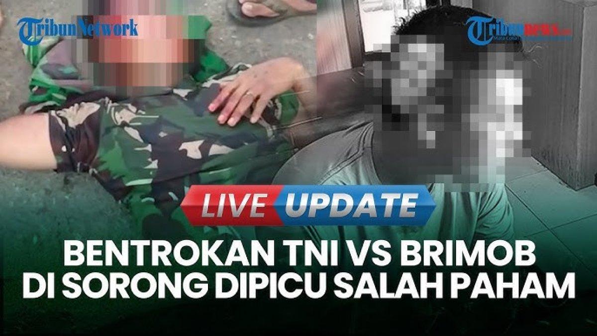 Buntut Bentrok TNI vs Brimob di Sorong, Malam Ini TNI & Polri Gelar Patroli Bersama, Cegah ...