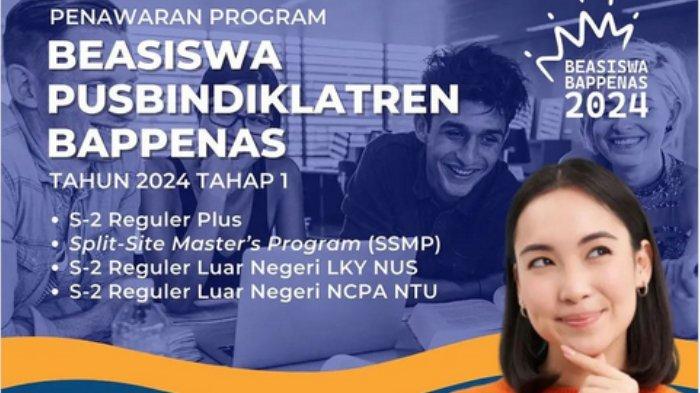 Beasiswa Pusbindiklatren Bappenas Tahun 2024 Tahap 1 Dibuka, Berikut Dokumen Persyaratannya ...