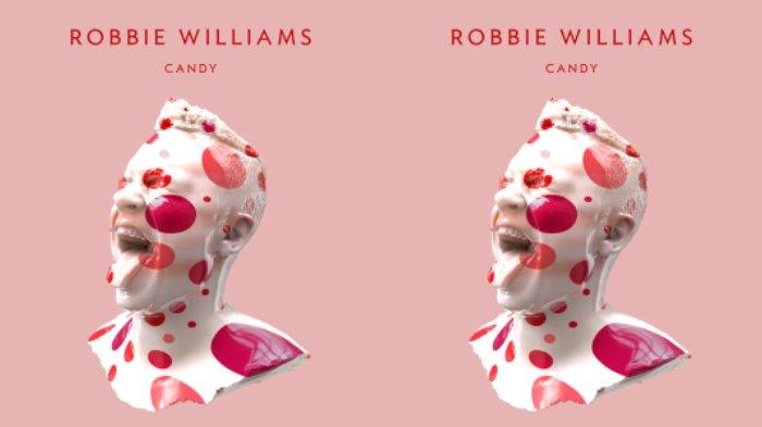 Lirik Terjemahan Lagu Candy - Robbie Williams, Viral di Instagram Reels ...