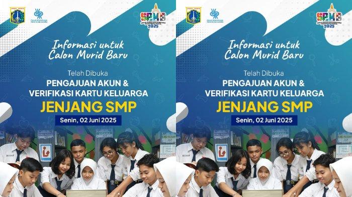 Pengajuan Akun SPMB Jakarta 2025 Jenjang SMP Dimulai Hari Ini, Cek ...