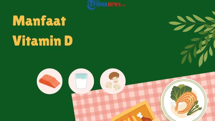Manfaat Vitamin D bagi Kesehatan Tulang, Berikut Asupan Kebutuhan Per ...