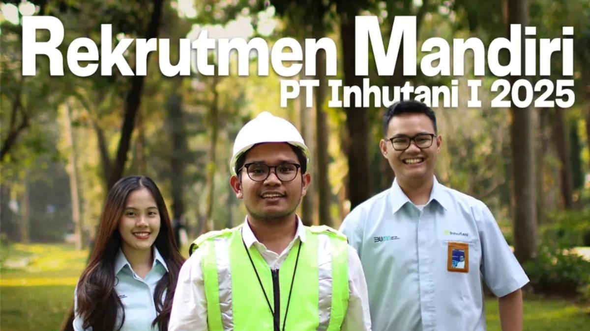 Lowongan Kerja BUMN PT Inhutani I untuk Lulusan SMA/SMK, D3, dan S1 ...