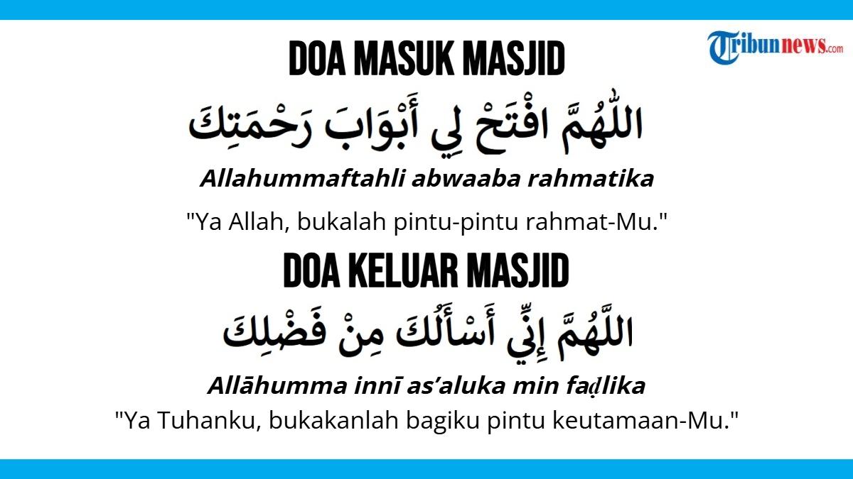 Doa Masuk Masjid dan Keluar Masjid, Jadi Pembuka Rahmat dan Ampunan ...
