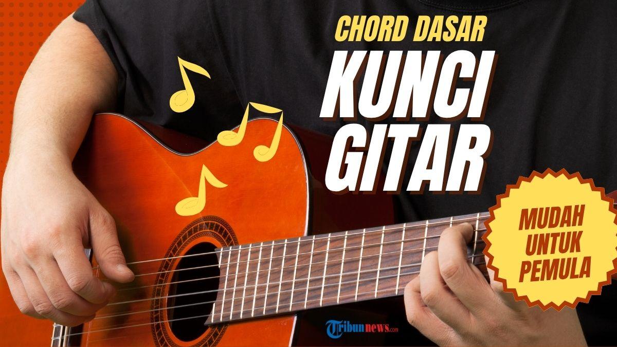 Kunci Gitar 33x - Perunggu Chord Dasar: Di Antara Pusaran Nirfungsi ...