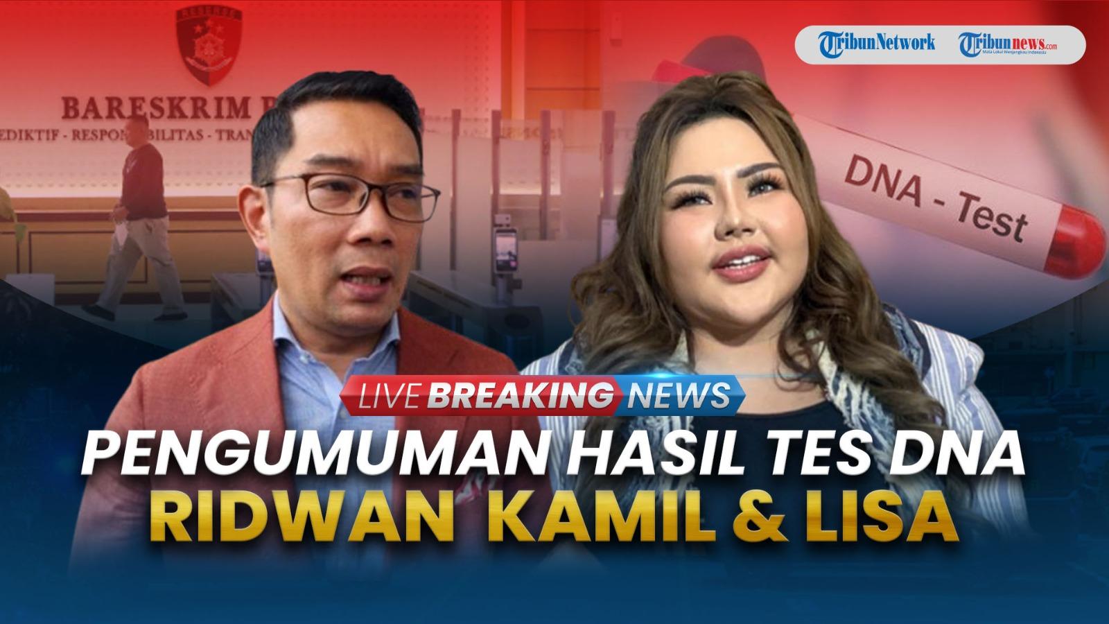 Live Streaming Pengumuman Hasil Tes DNA Ridwan Kamil dan Lisa Mariana ...