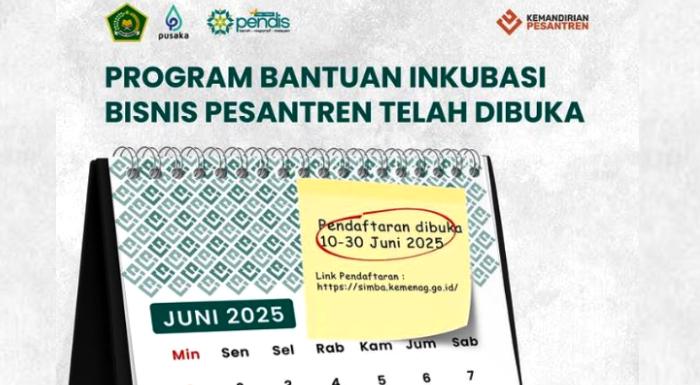 Pendaftaran Bantuan Inkubasi Bisnis Pesantren 2025 Dibuka, Ini Syarat ...