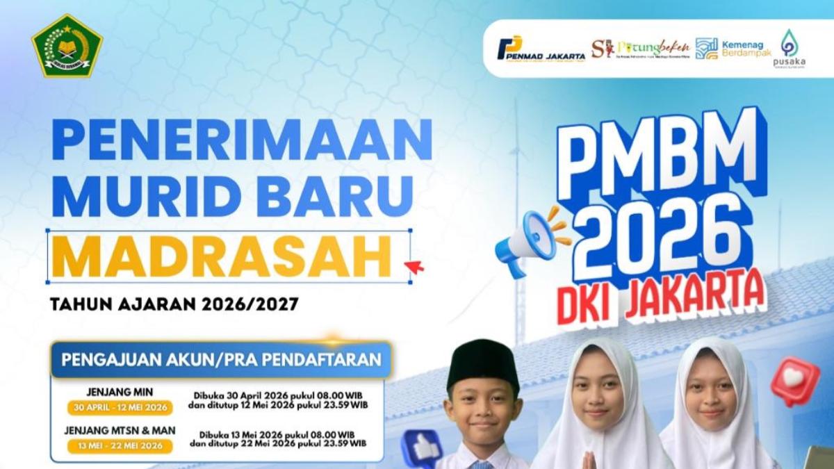 Pra Pendaftaran PMB Madrasah DKI Jakarta Jenjang MIN 2026 Dibuka, Cek ...