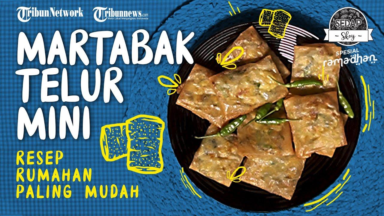 Resep Martabak Telur Mini, Inspirasi Menu Buka Puasa yang Praktis dan ...