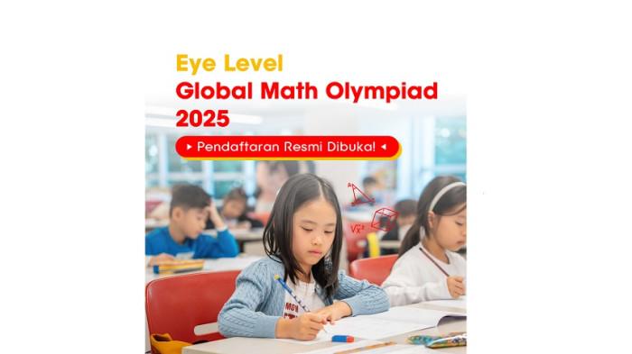 Eye Level Math Olympiad 2025 Resmi Dibuka, Tantang Siswa Indonesia ...
